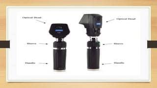 Retinoscope: Principle, types, Technique, and Clinical Applications | PPTX
