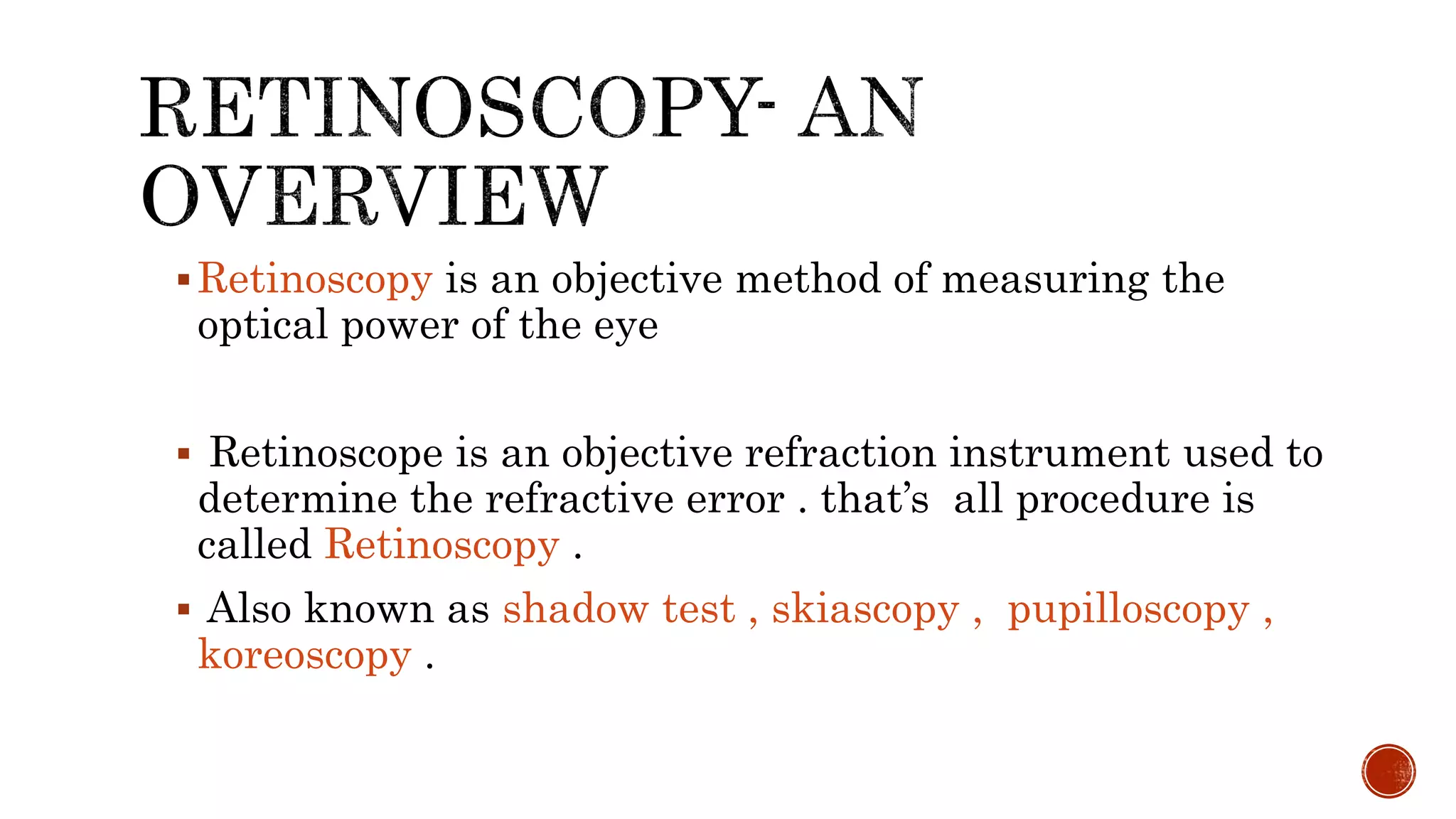 retinoscope & retinoscopy.pptx
