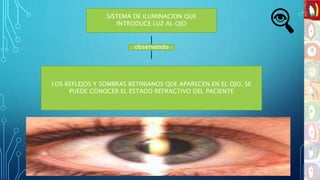 Retinoscopio | PPTX