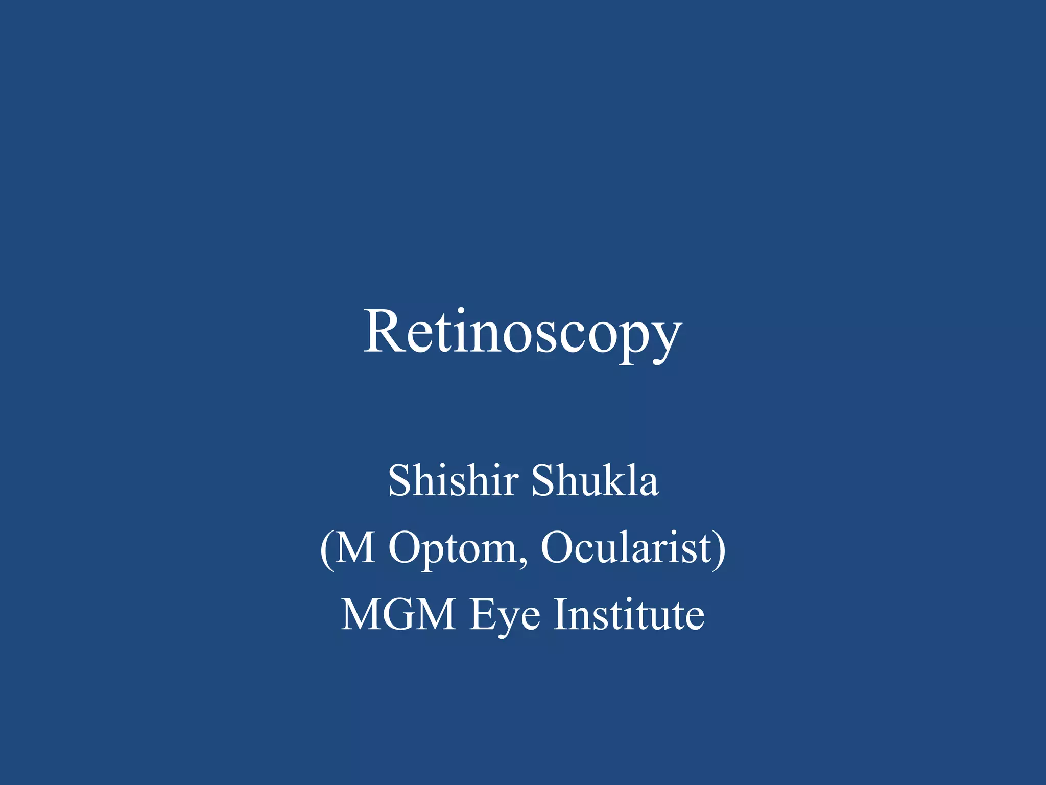 Retinoscopy | PPT