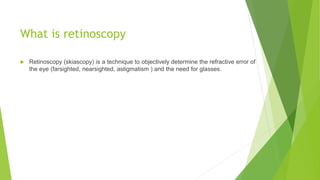 Retinoscopy | PPTX
