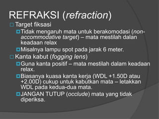 Retinoscopy on human eye | PPTX