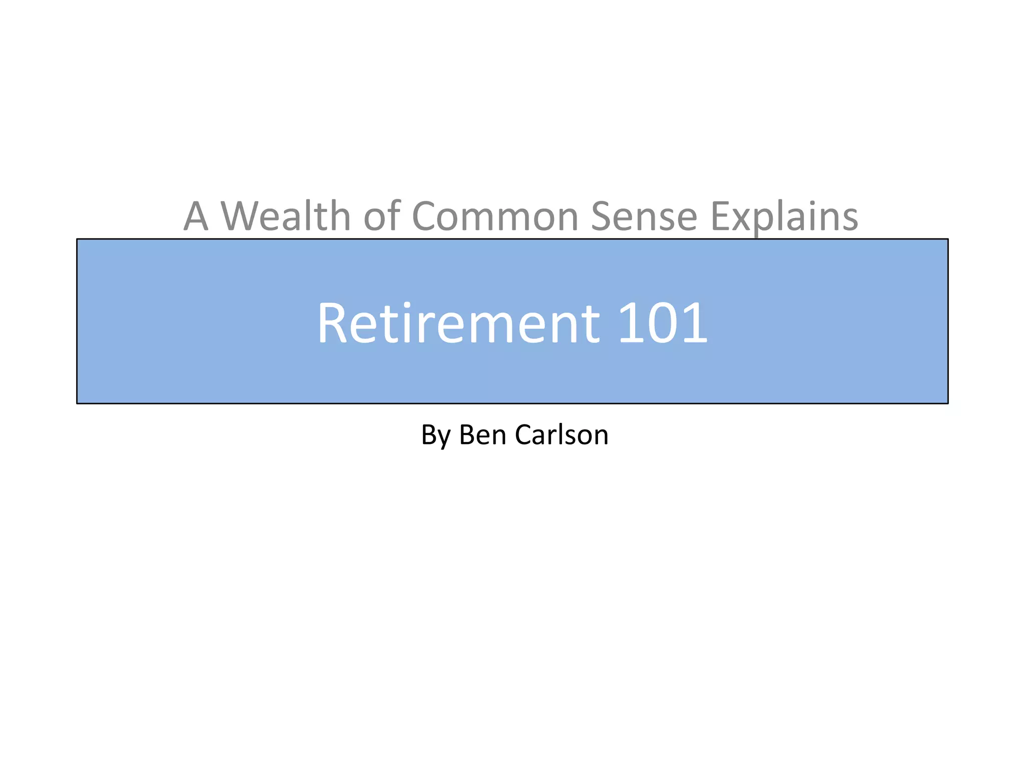 Retirement 101 | PPTX