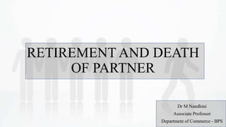 Retirement and Death of Partner | PPTX
