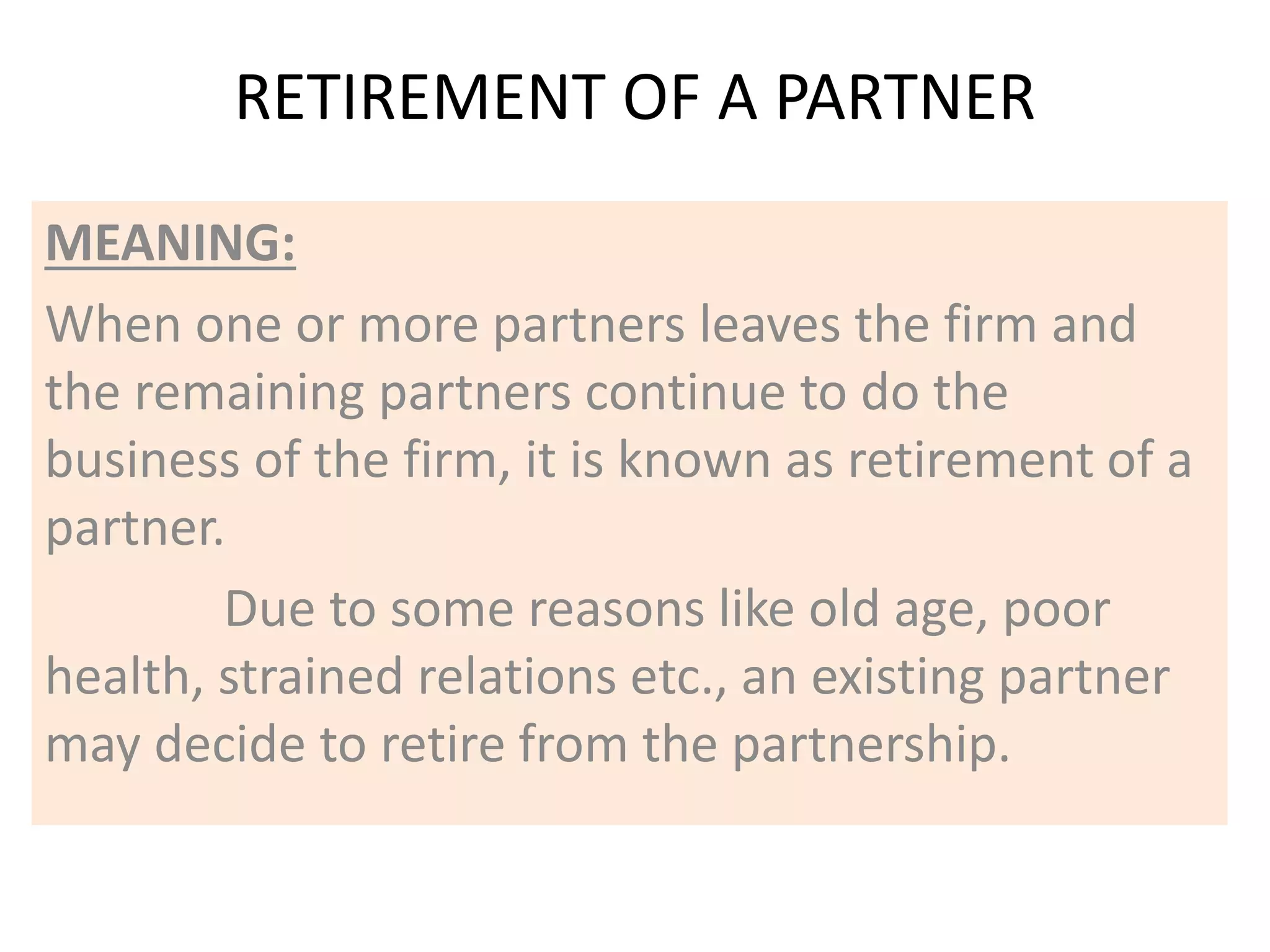 Retirement of a partner by N. Bala Murali Krishna | PPTX