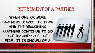 Retirement of partner | PPT
