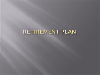 Retirement plan | PPT
