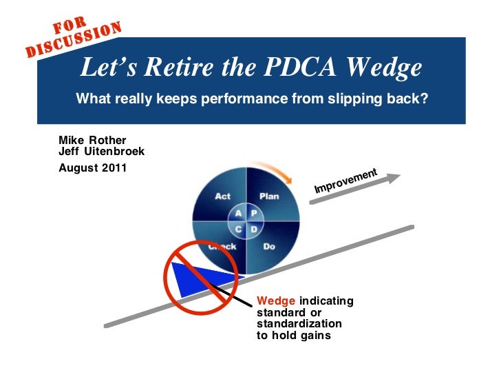 Retire the PDCA wedge