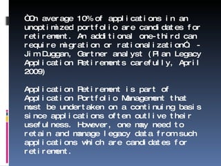 Retire Your Legacy Applications & Reduce Costs | PPT