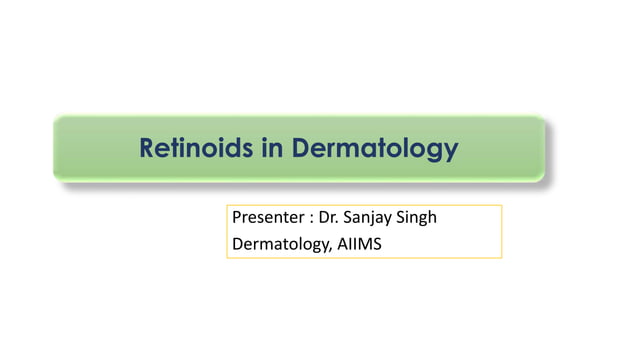 Retinoids | PPTX