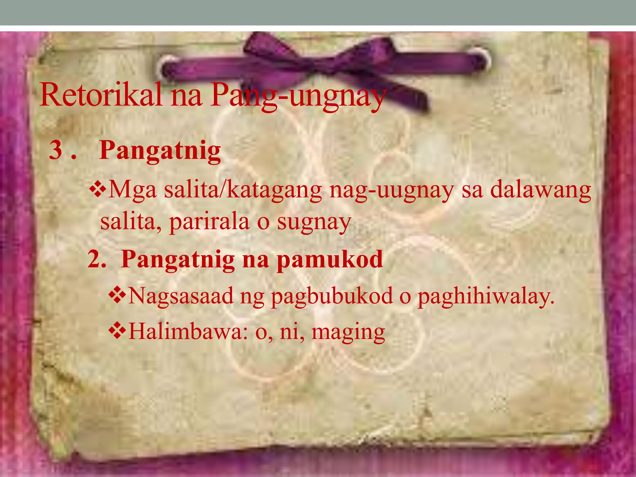 Retorikal na pang ungnay | PPTX