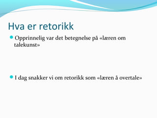 Retorikk | PPT