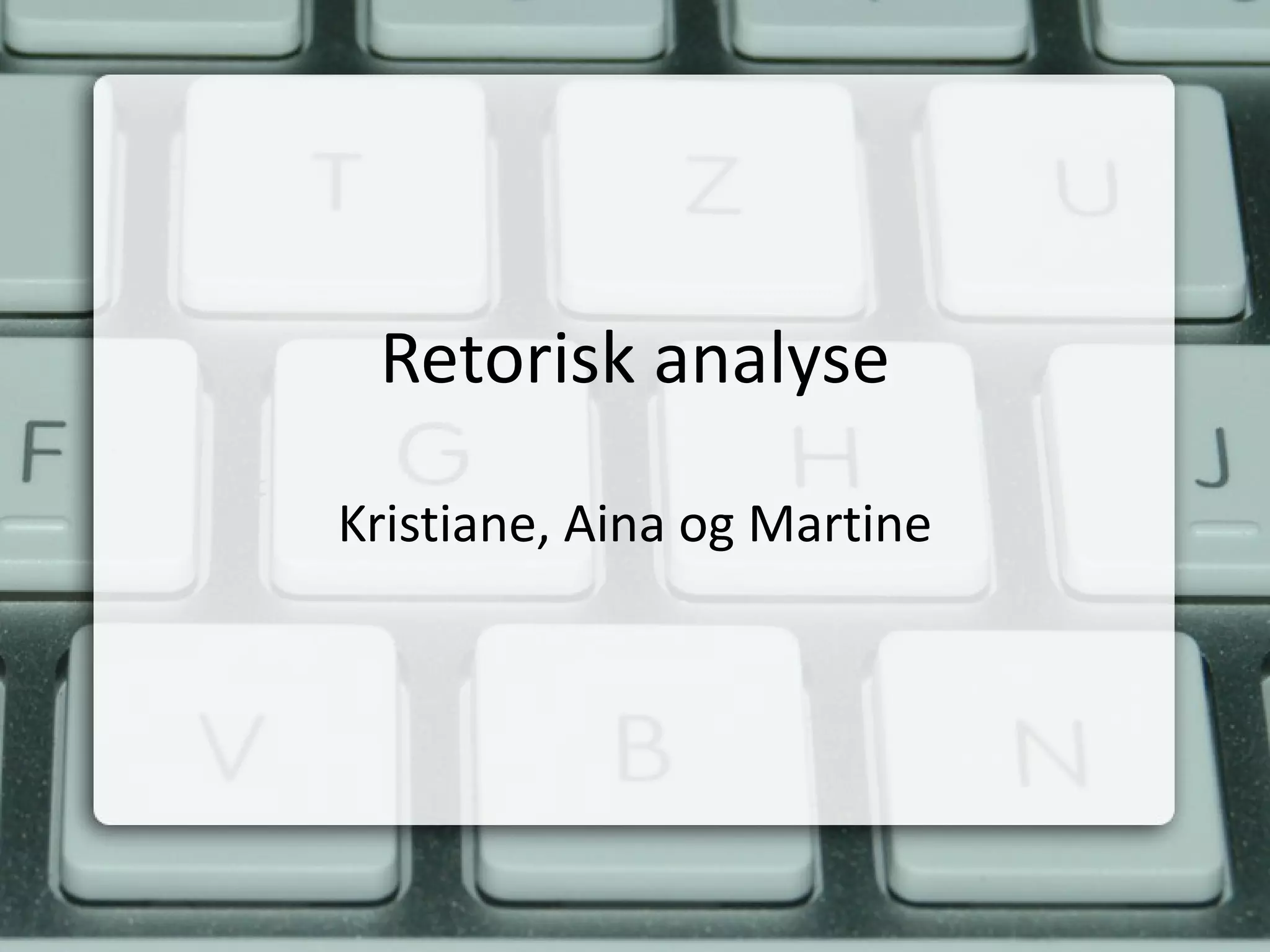 Retorisk analyse | ODP