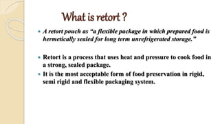 Retort able pouches | PPT