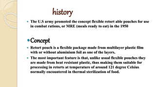 Retort able pouches | PPTX