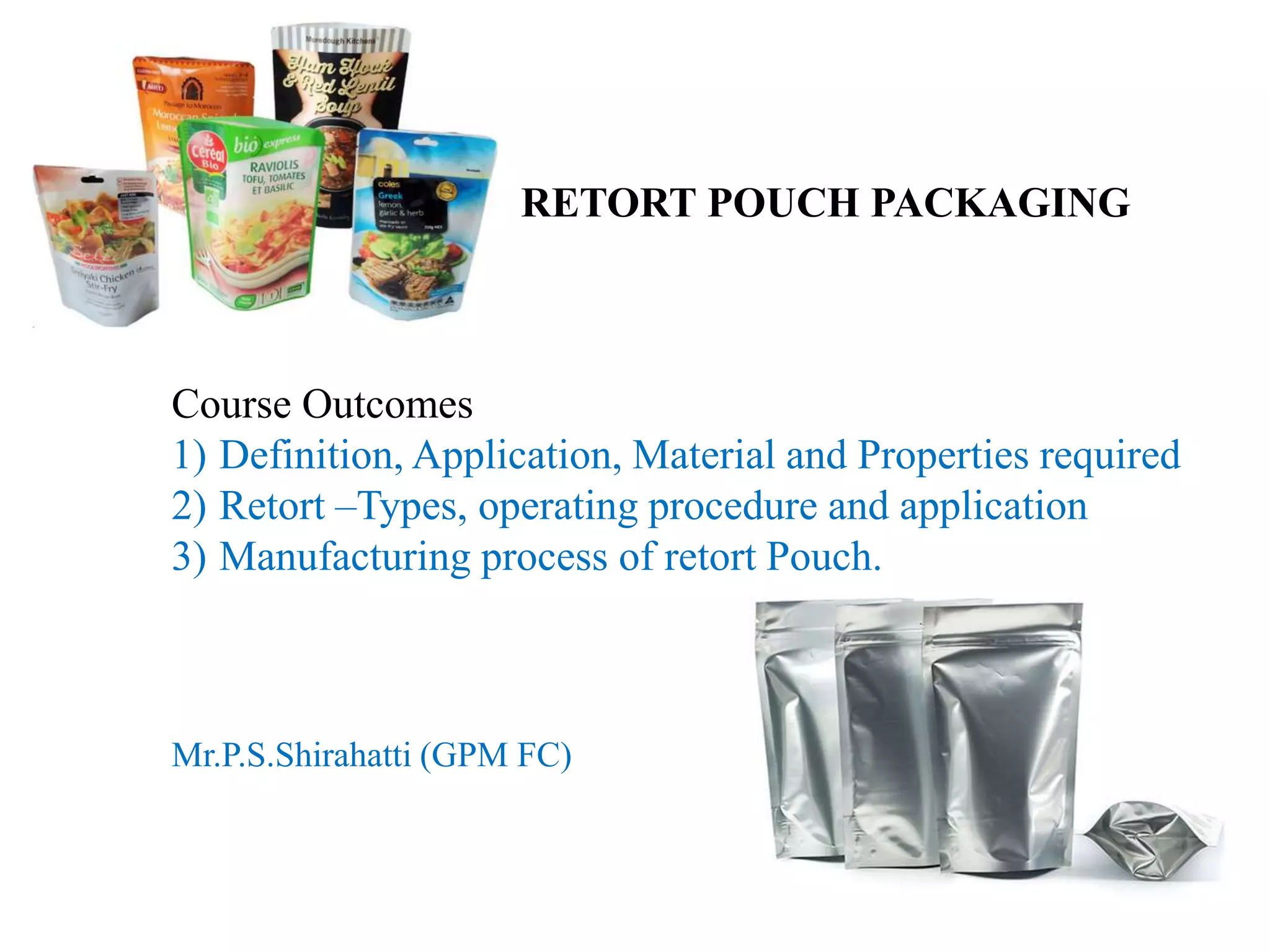 Retort pouch packaging | PPTX