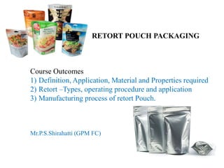 Retort pouch packaging | PPTX