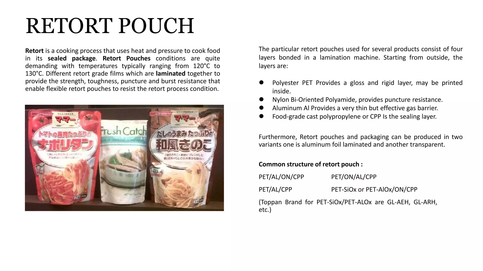 Retort Pouch Technology From Indonesia Toppan Printing | PPT