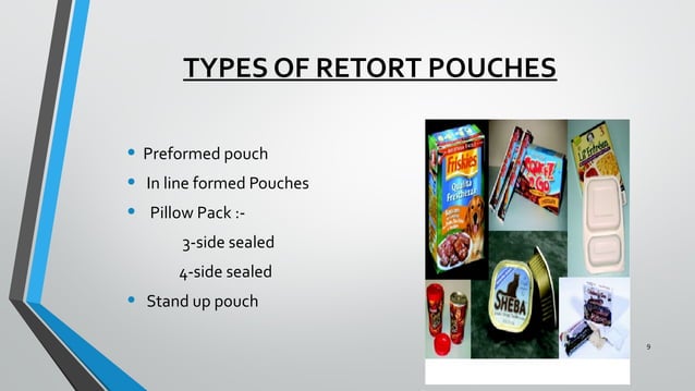 Retort pouches | PPT | Chemistry | Science