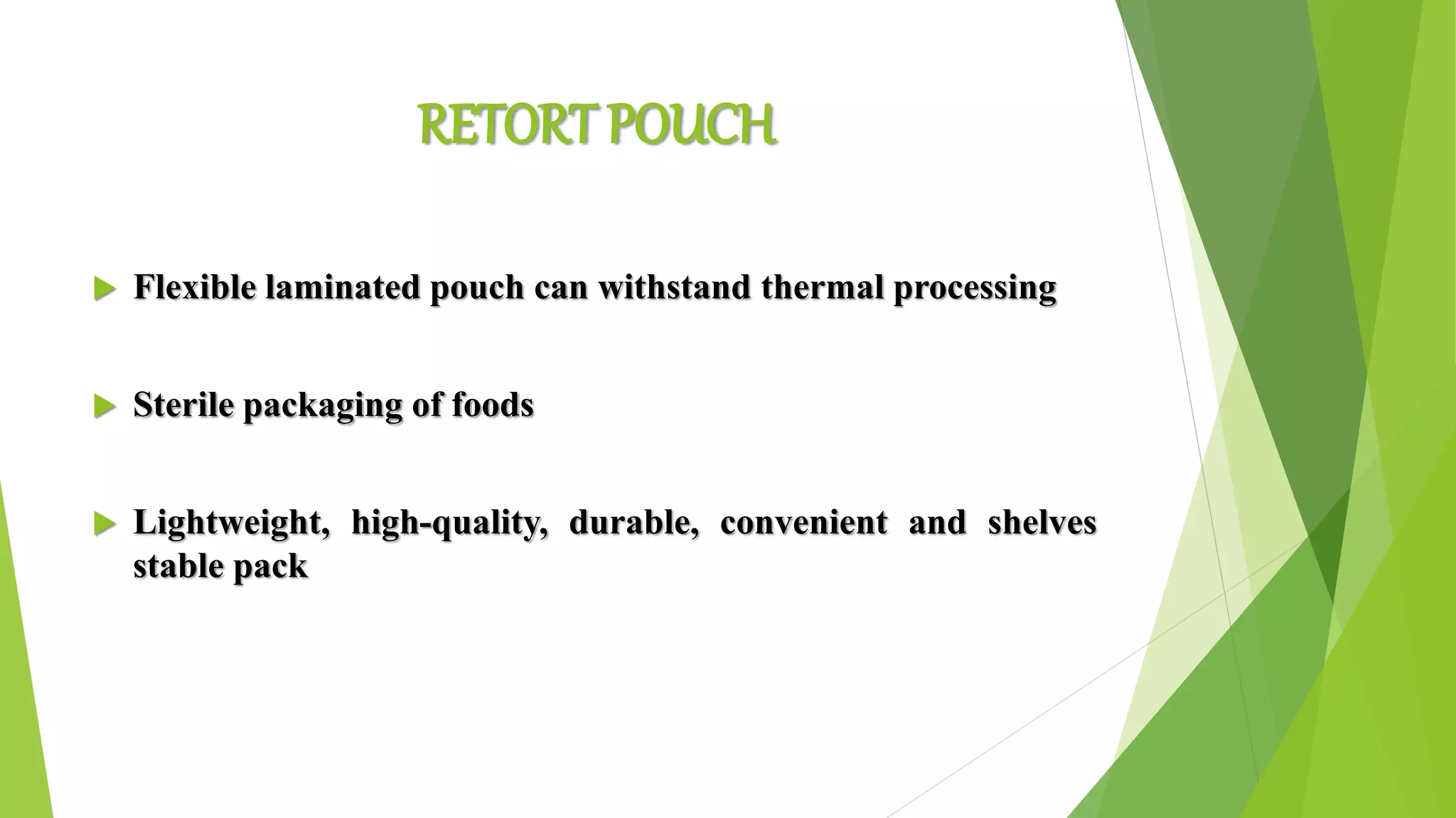 Retort pouch processing | PPTX