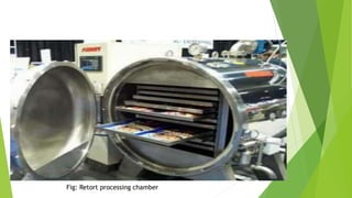 Retort pouch processing | PPTX