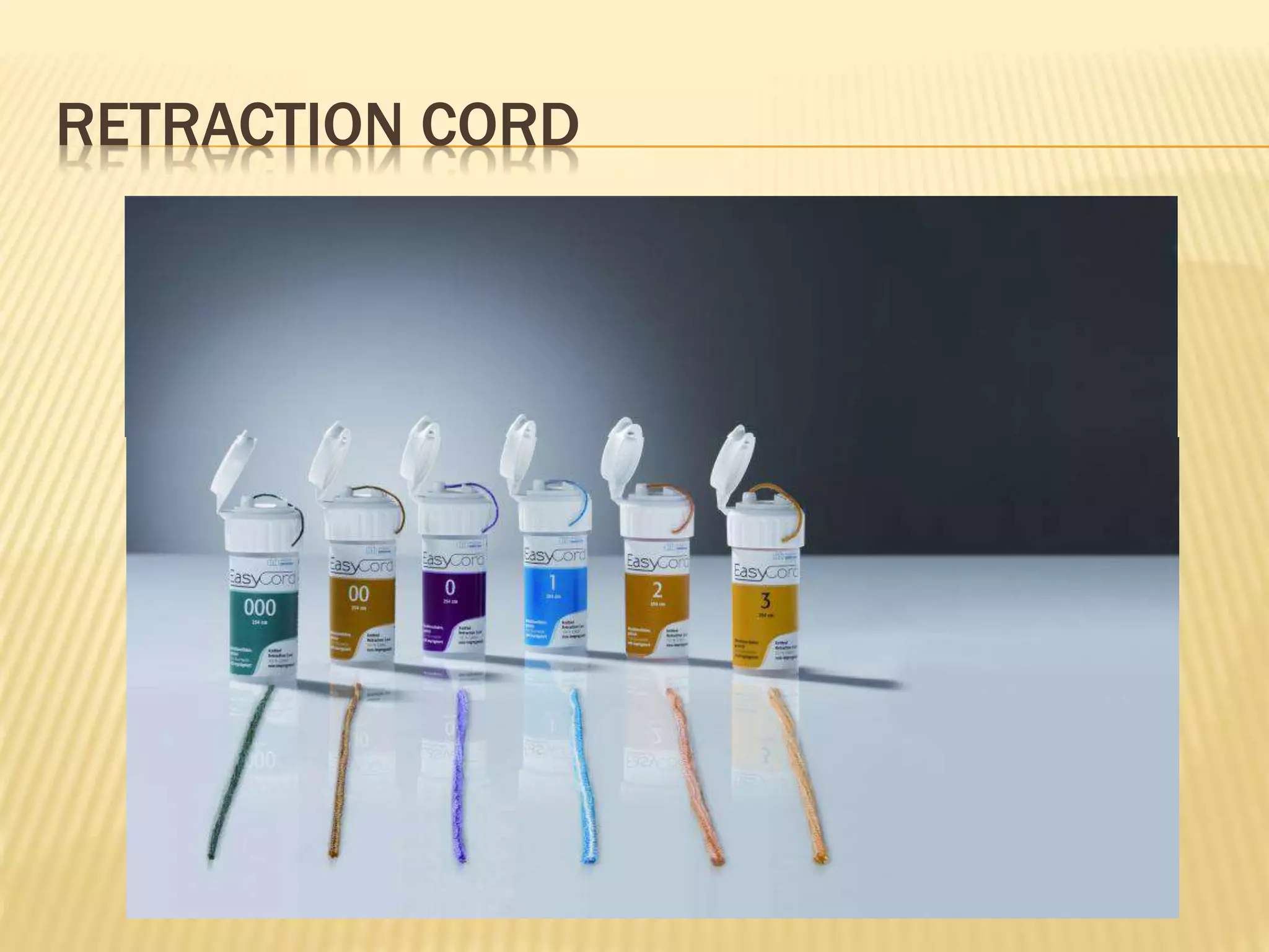 Retraction cords | PPTX