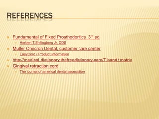 Retraction cords | PPTX