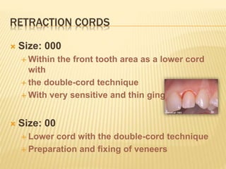 Retraction cords | PPTX