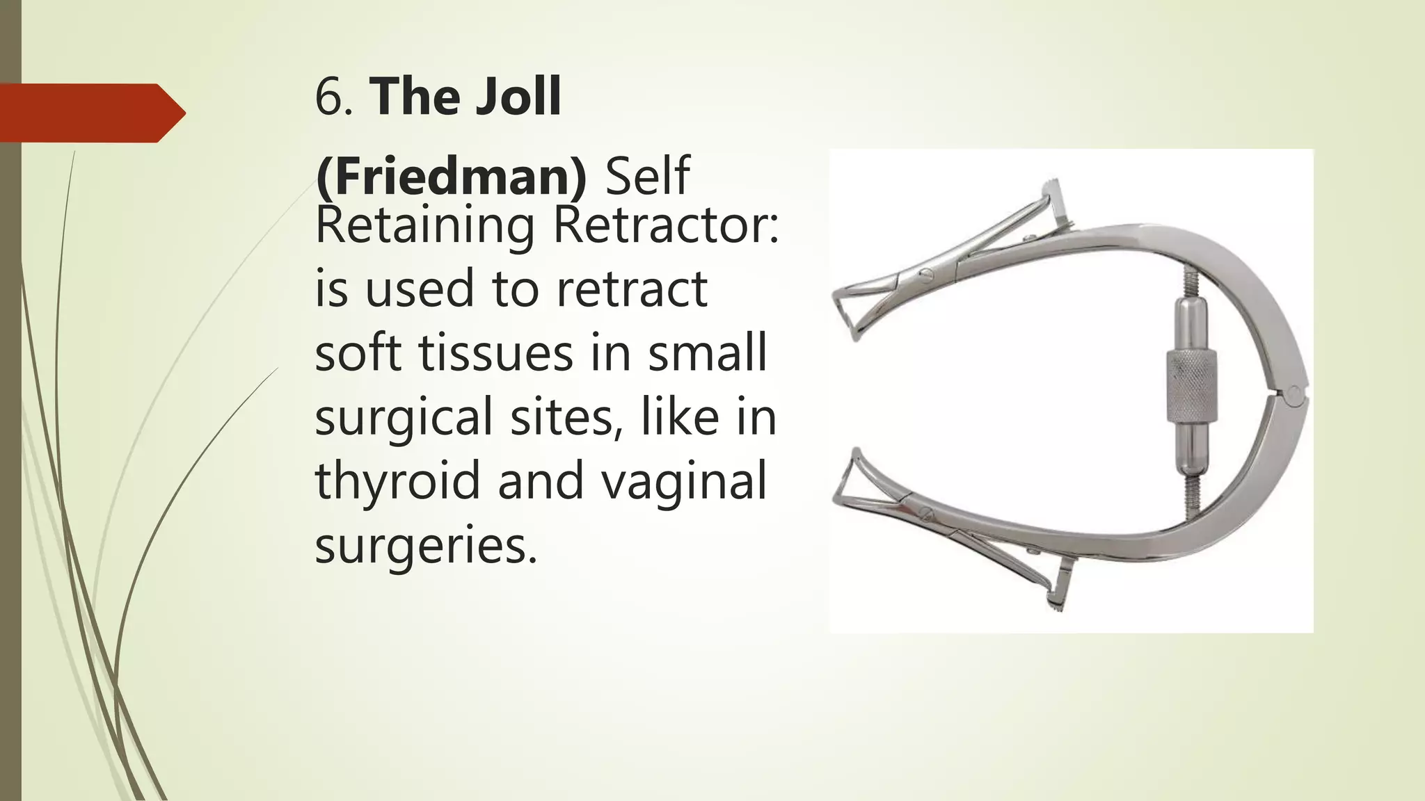 Surgical Retractors and their application | PPTX