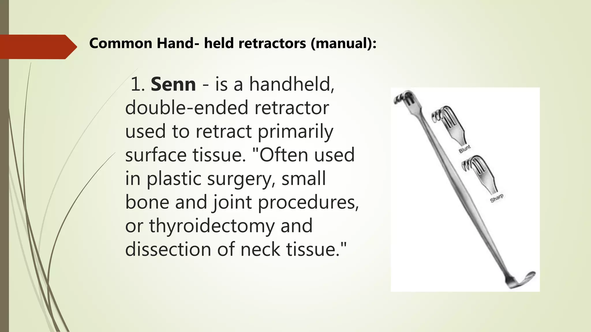 Surgical Retractors and their application | PPTX