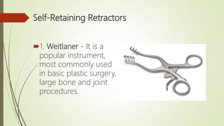 Surgical Retractors and their application | PPTX