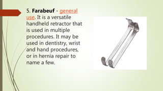 Surgical Retractors and their application | PPTX