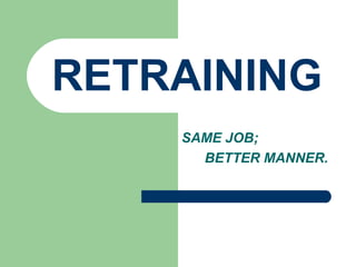Retraining | PPT