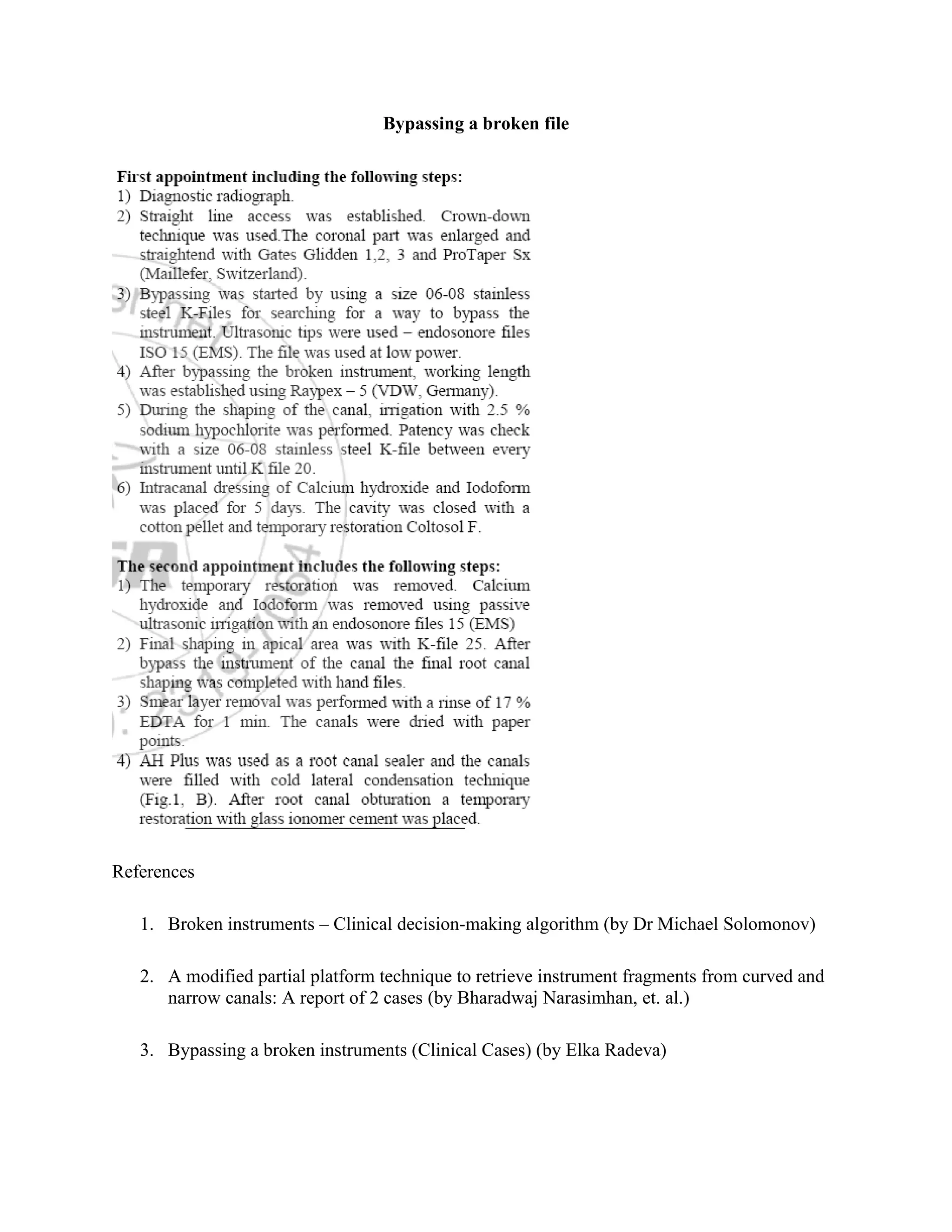 Retrieve, bypass or entomb for an endodontic separated file | PDF