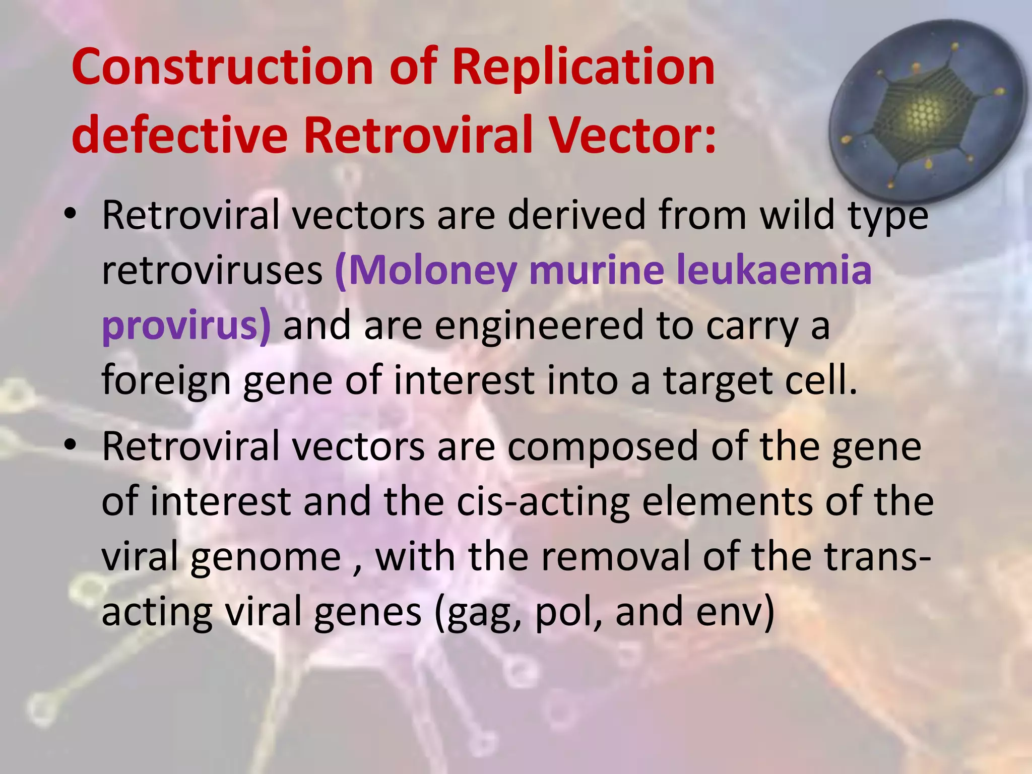 Retroviral Vectors | PPTX
