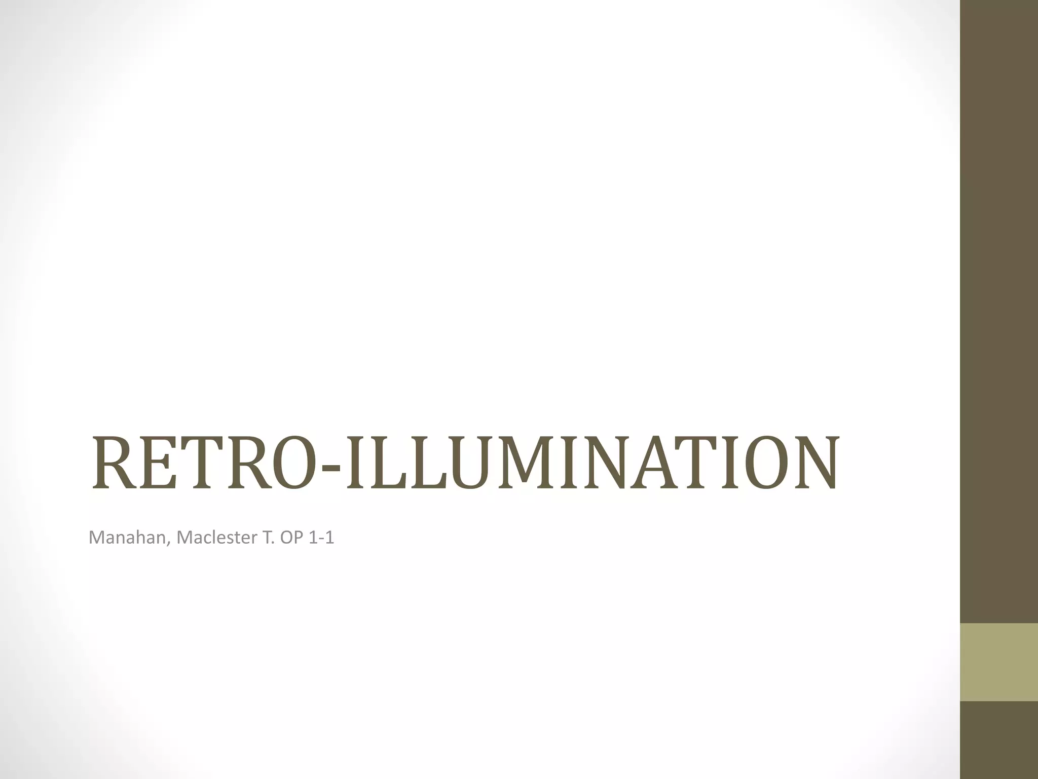 Retro illumination | PPTX