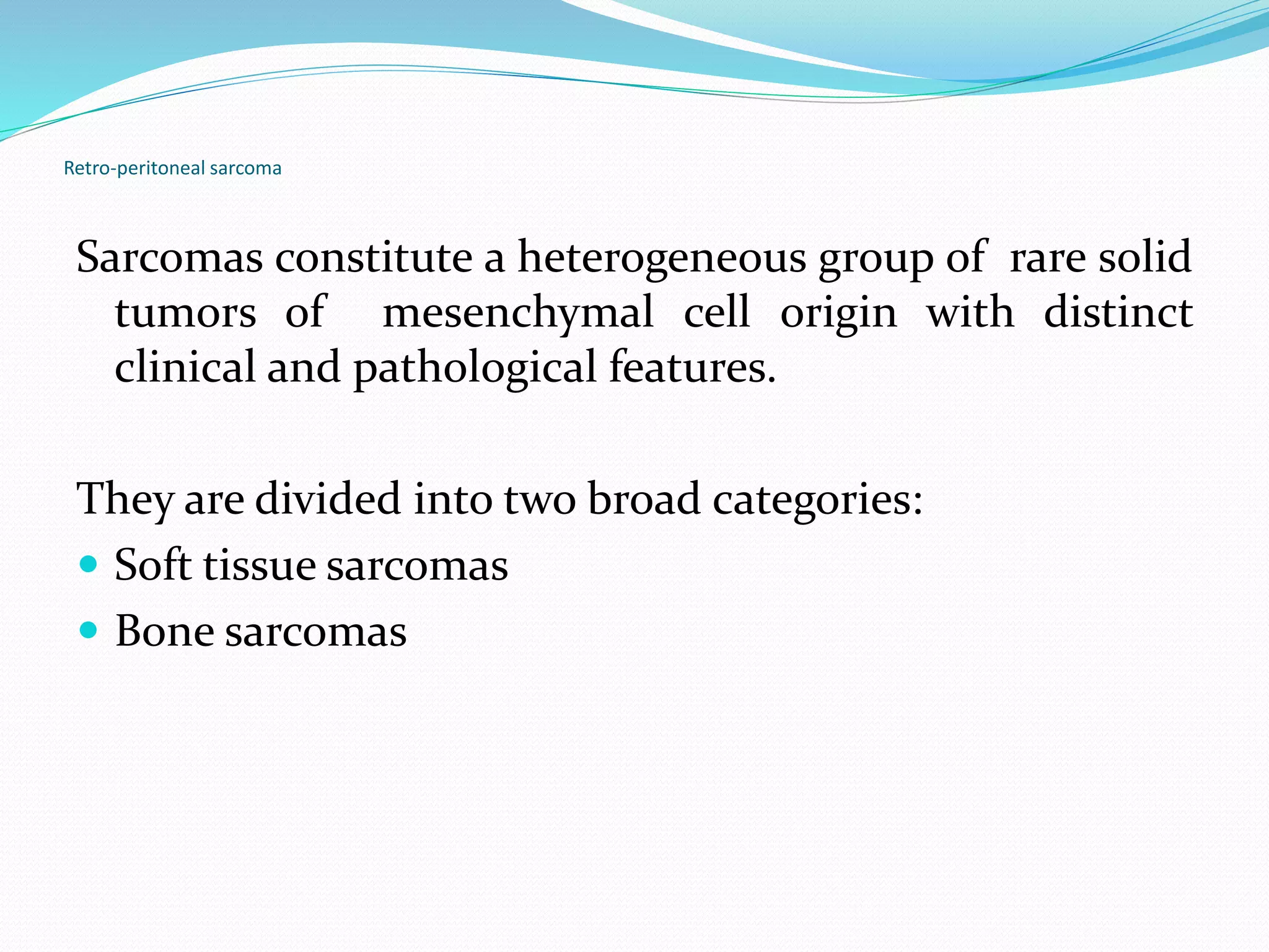 Retro peritoneal sarcoma | PPTX
