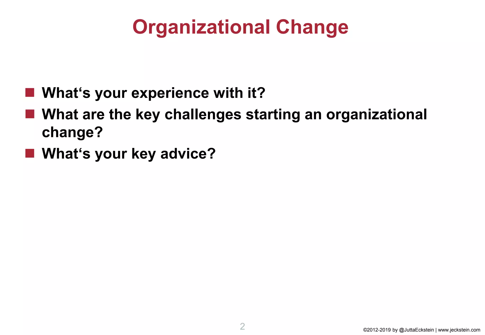Creating Organizational Change Using Retrospectives and other Tools | PDF