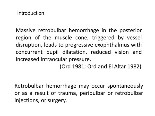 Retrobulbar haemorrhage | PPTX