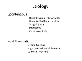 Retrobulbar haemorrhage | PPTX