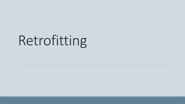 retrofitting.pptx | Civil Engineering Industry | Industries