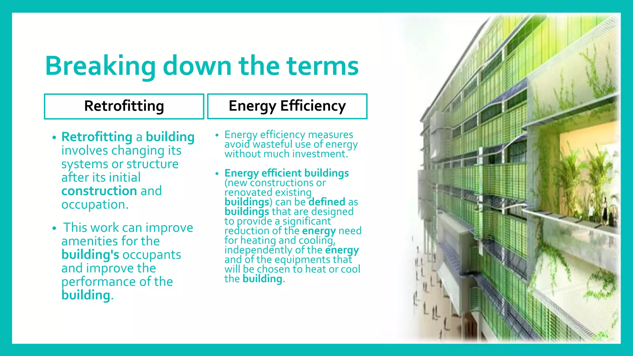 Retrofitting Buildings to Achieve Energy Efficiency | PPTX