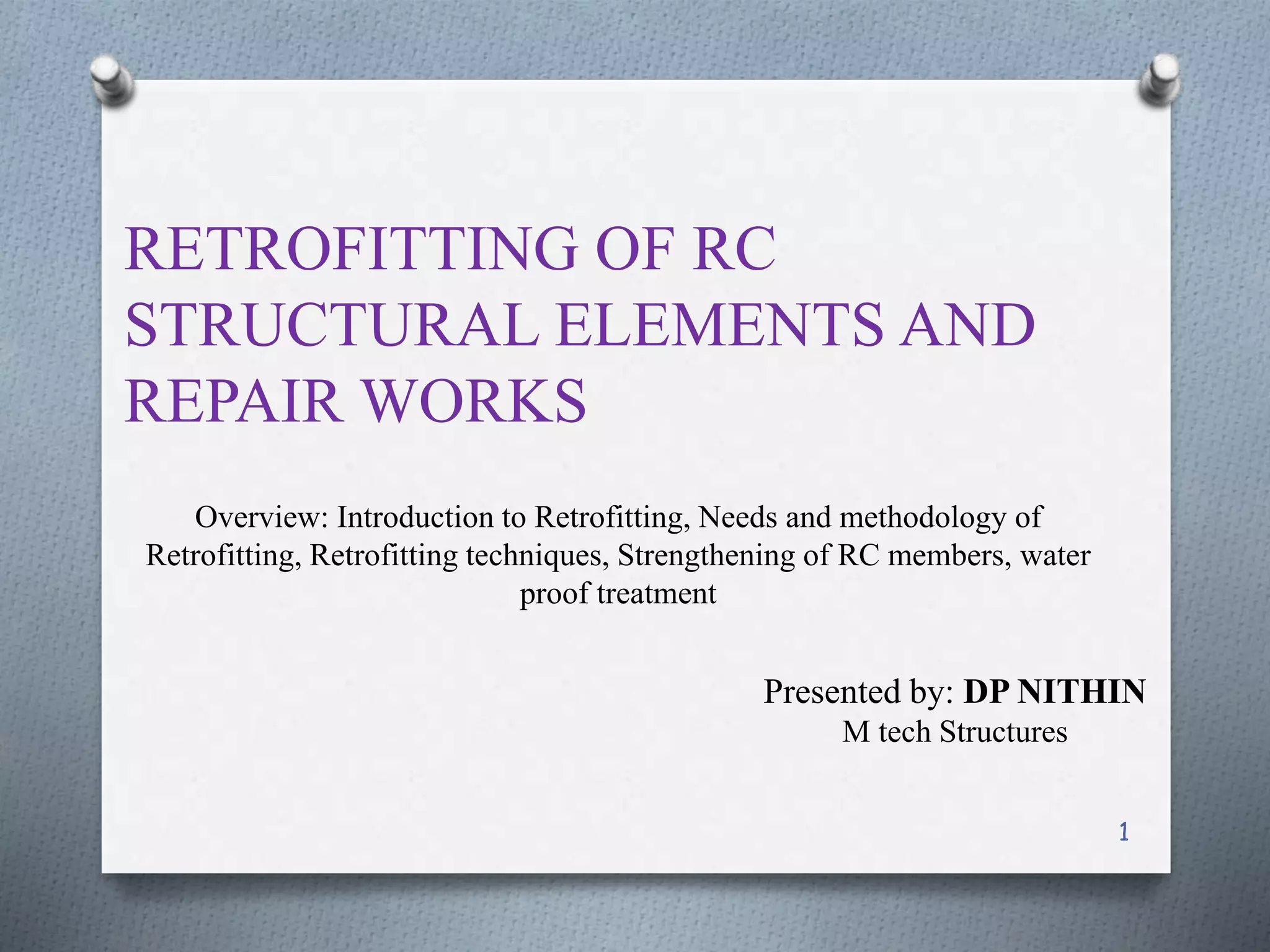 Retrofitting of RC members and repair works.pptx