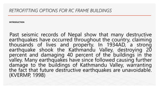 RETROFITTING OPTIONS FOR RC FRAME BUILDINGS.pptx