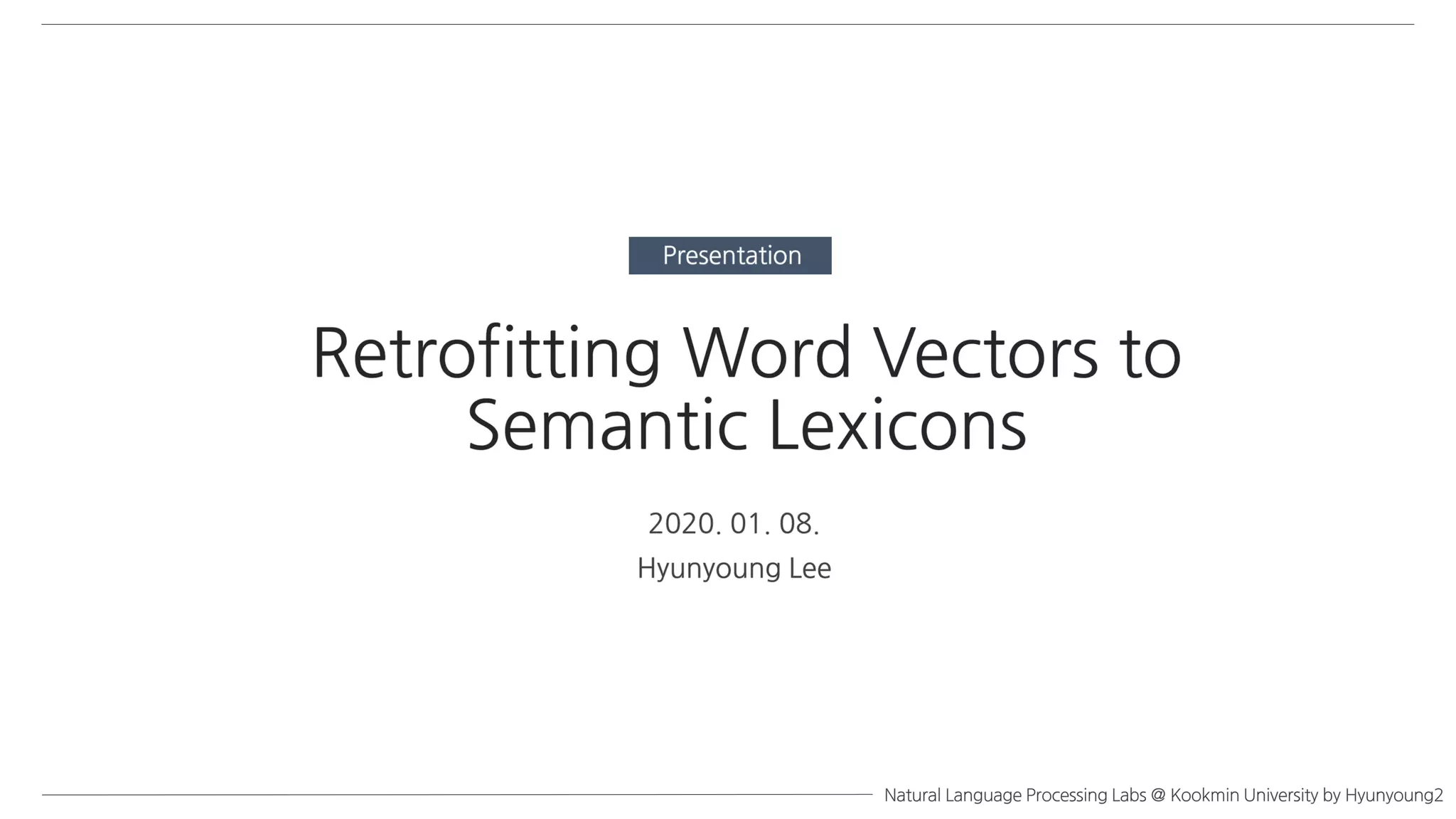 Paper Seminarretrofitting Word Vector To Semantic Lexicons Ppt