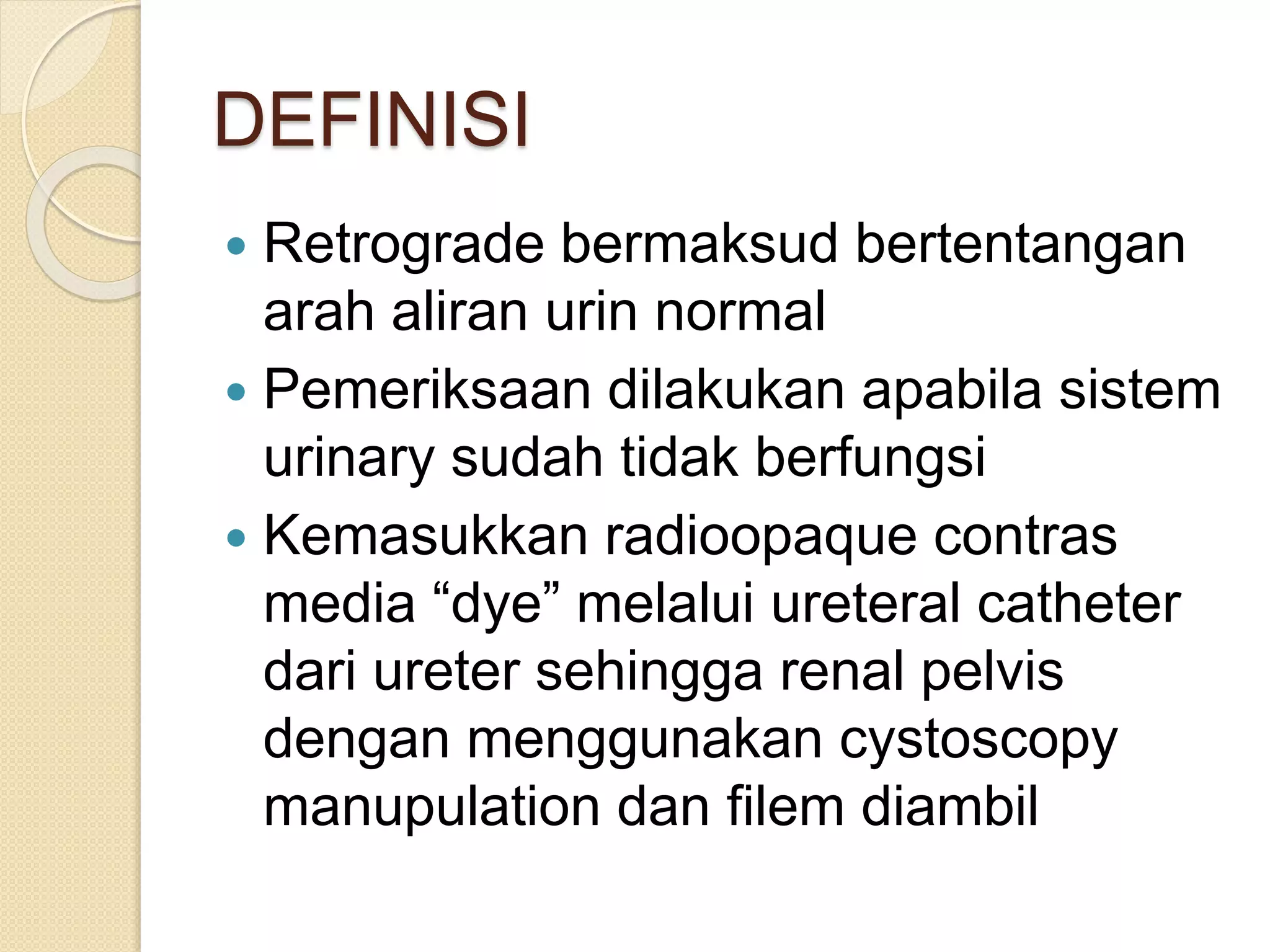 Retrograde pyelogram | PPTX