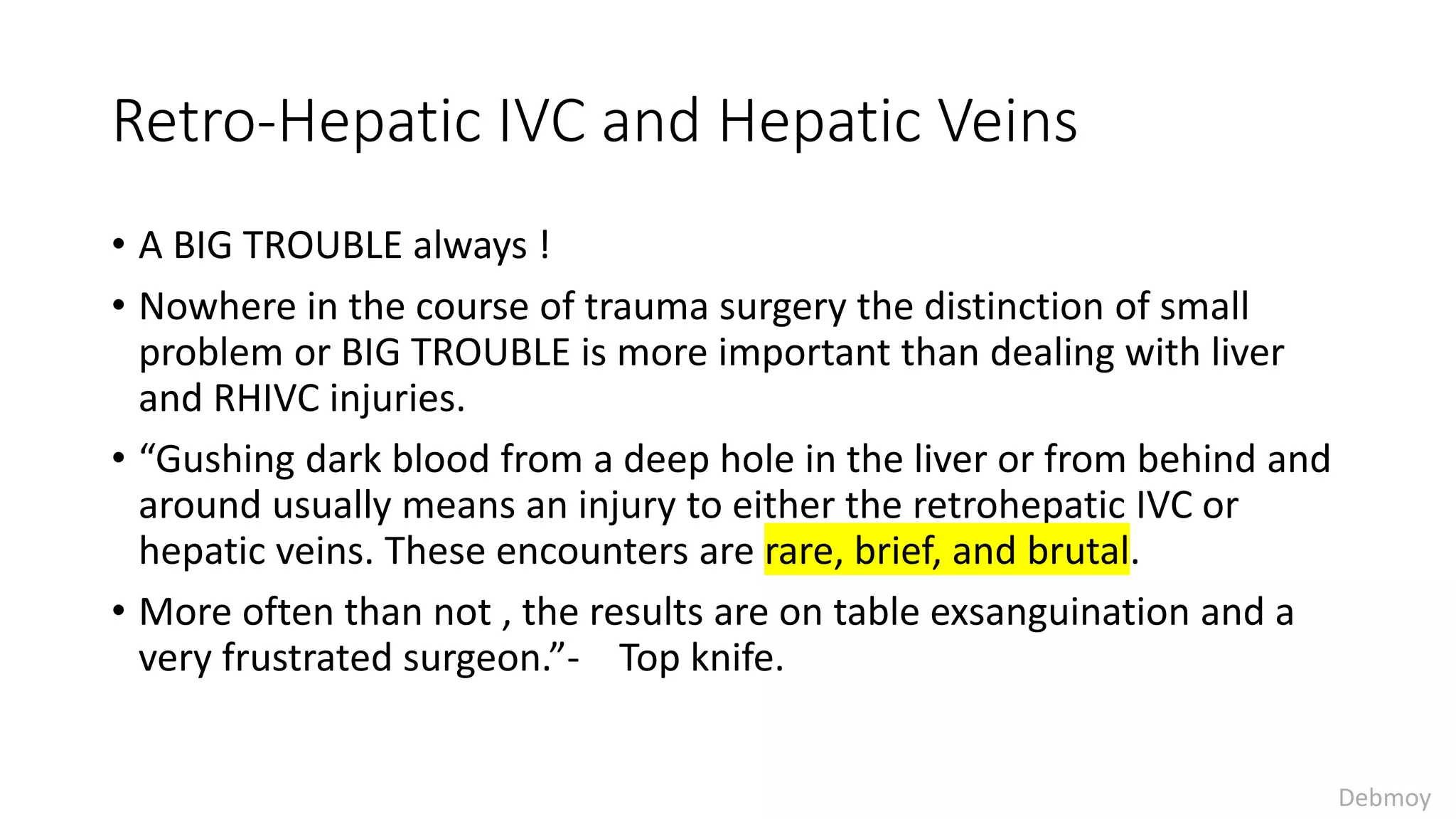 Retrohepatic IVC Injuries Evaluation and Assessment.pptx