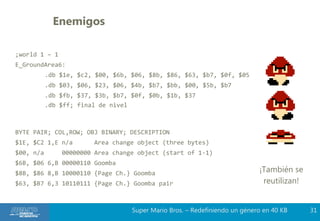 Super Mario Bros. - Redefiniendo un género en 40KB | PPTX