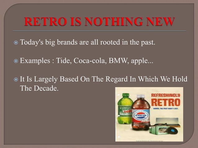 Retro marketing | PPTX | Style & Fashion