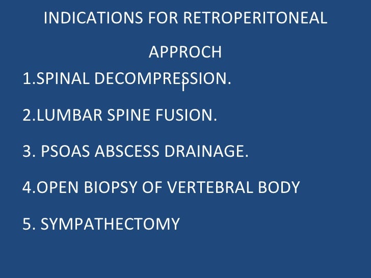 Retroperitoneal approach to the lumbar spine1